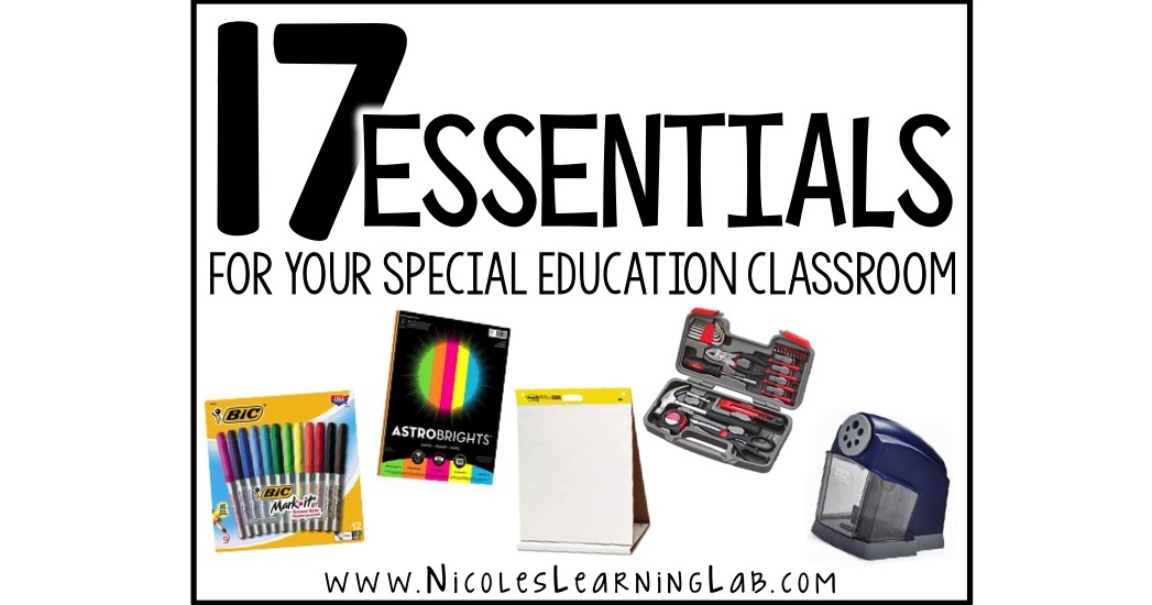 17 Essentials for Your Special Education Classroom | Learning Lab