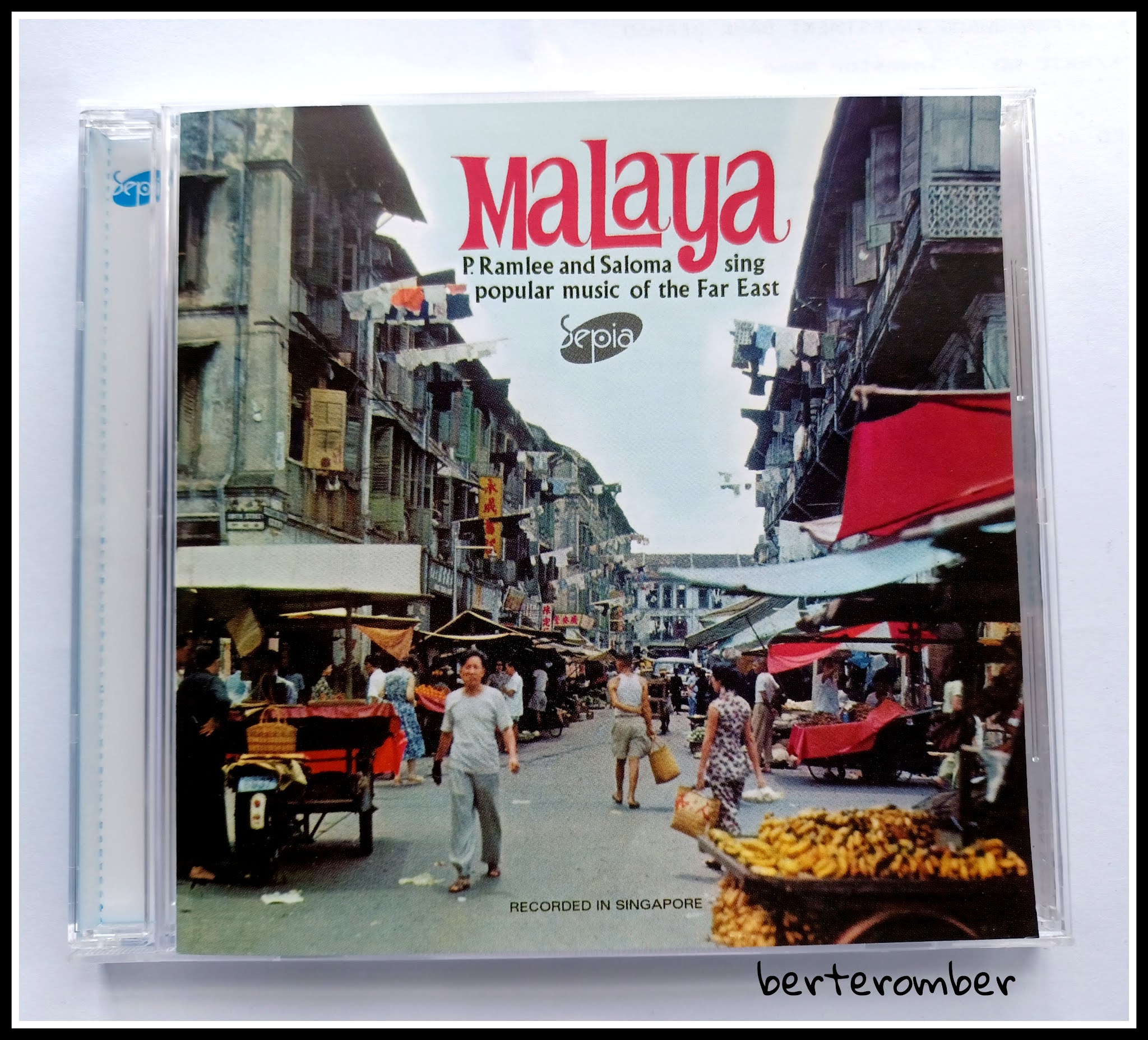 BERTEROMBER: Malaya - P. Ramlee and Saloma sing popular music of the ...
