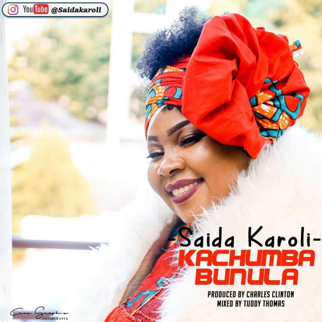 Mp3 Download | Saida karoli – Kachumba Bunula | [Official Music Audio ...