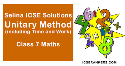 Selina Chapter 7 Unitary Method (including Time and Work) ICSE ...