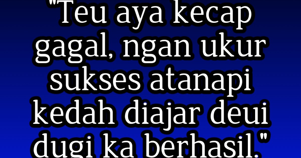 20 kata-kata bijak bahasa sunda lemes dan kasar untuk caption instagram ...