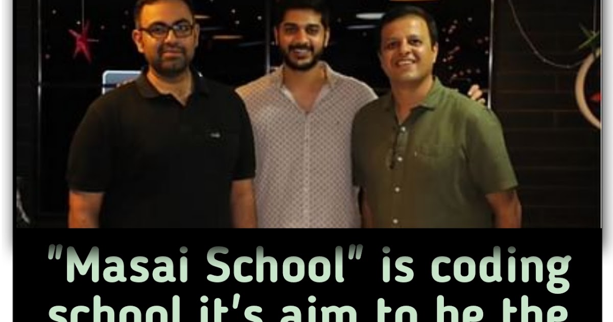 "Masai School" is coding school it's aim to be the substitute of college learning in india.