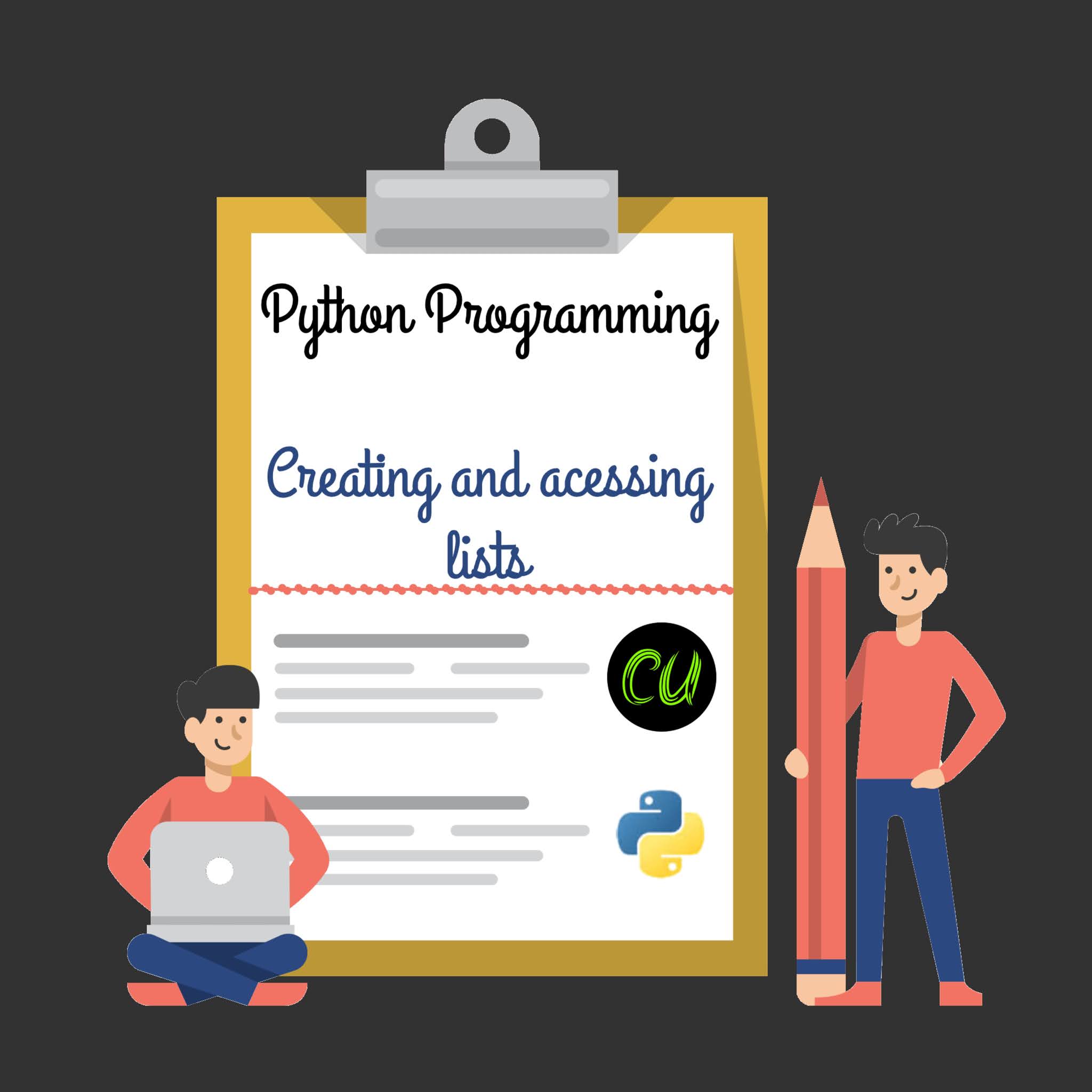 Creating and Accessing Lists With Python Programing - Coderz*United Creating and Accessing Lists With Python Programing - Coderz*United