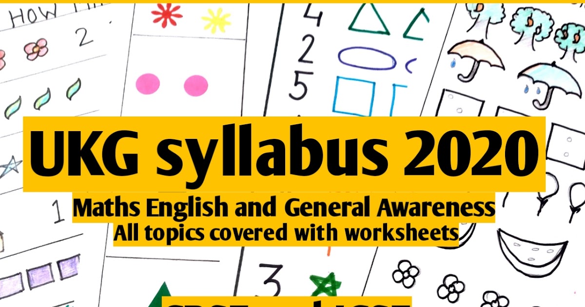UKG syllabus 2020 - 2021