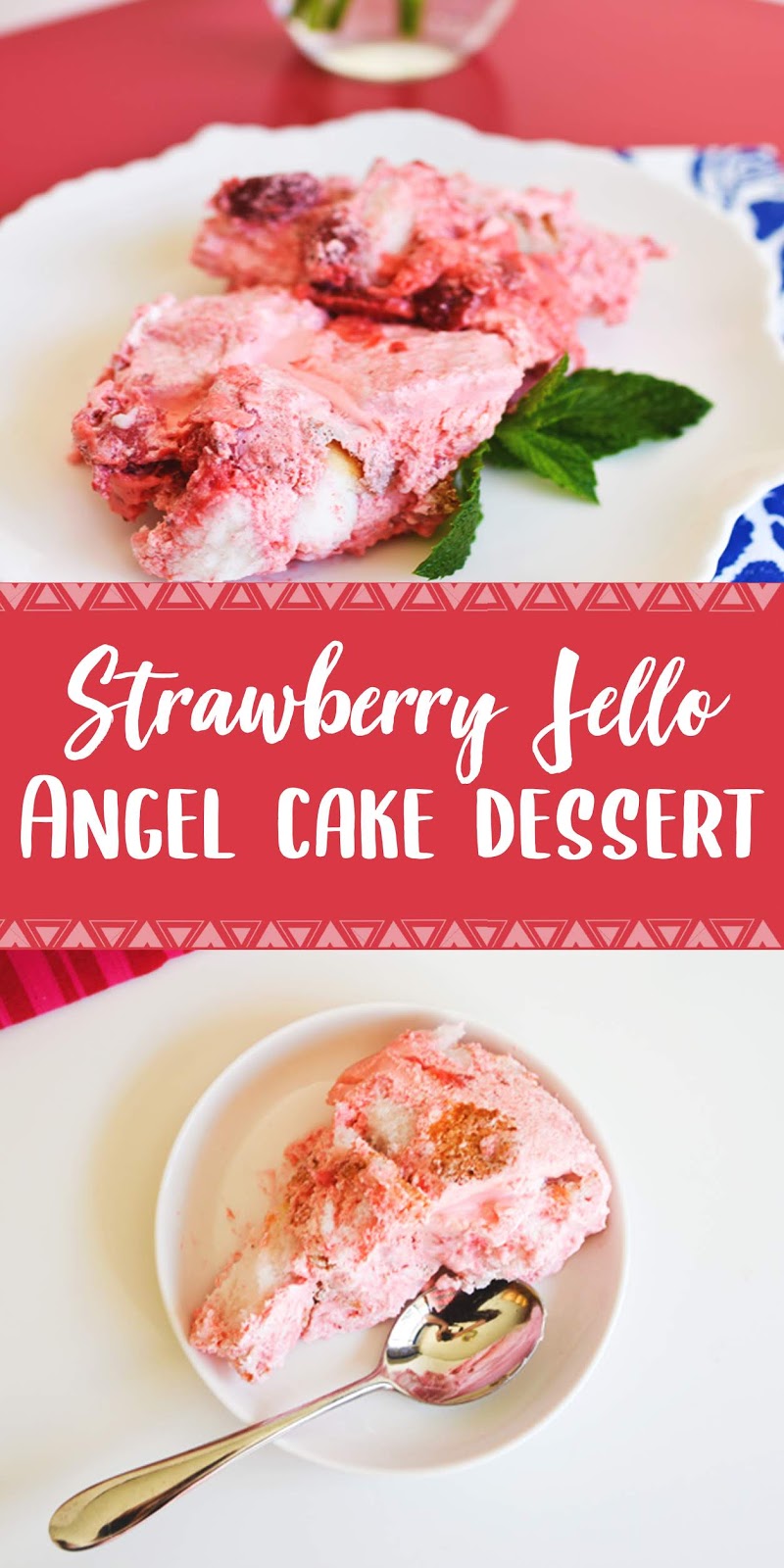 Strawberry Jello Angel Cake Dessert - HEALTH and WELLNESS