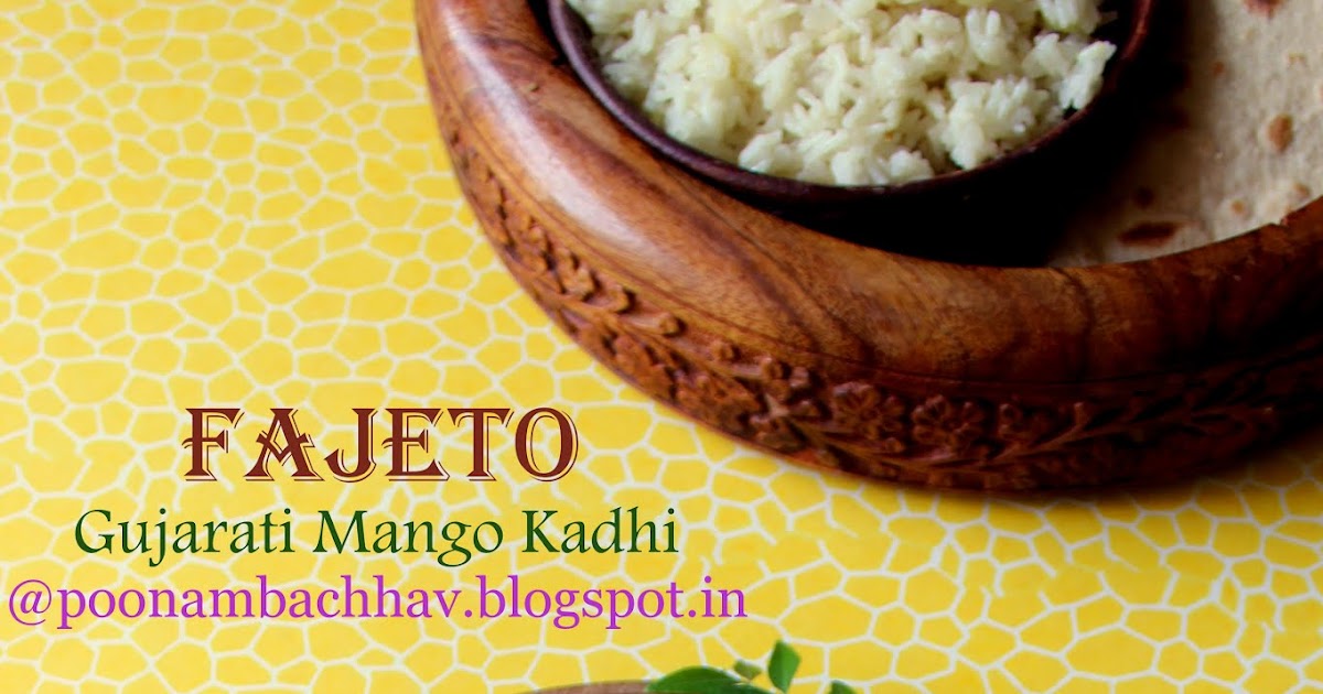 Annapurna: Fajeto / Gujarati Ripe Mango Kadhi Recipe