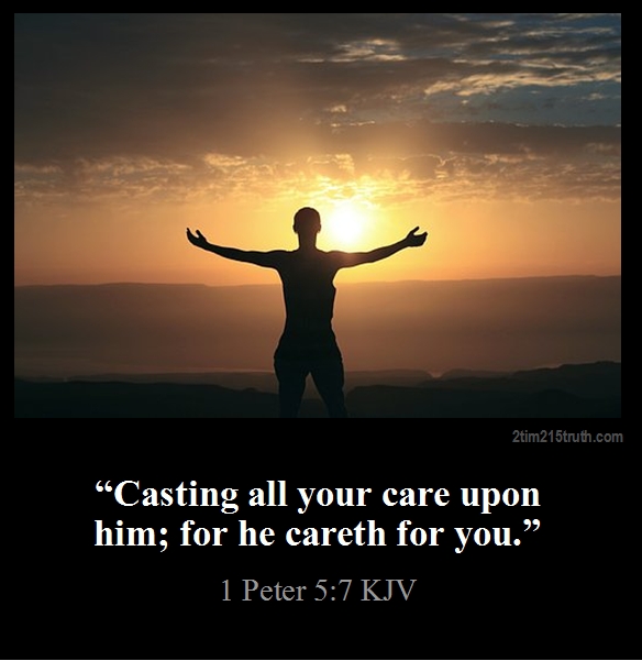 2 Timothy 2 15 Truth Verse Of The Day 1 Peter 5 7 KJV