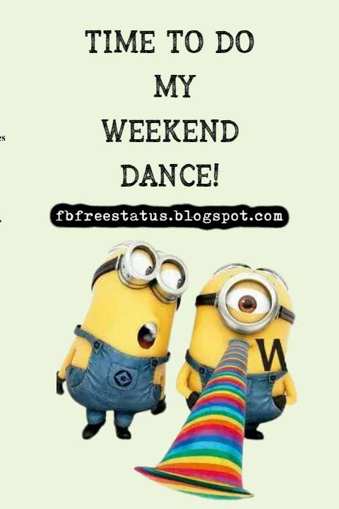 Weekend Quotes Funny And Happy Weekend Images Pictures