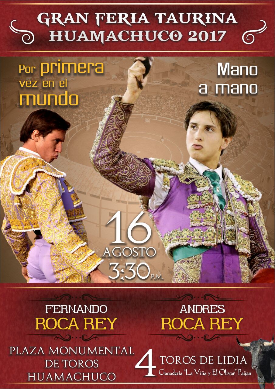 Fiesta Taurina en el Peru: Andres y Fernando Roca Rey "Mano a Mano"