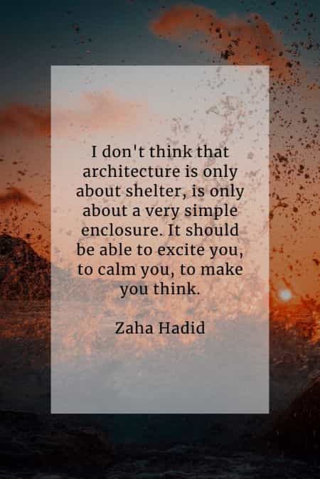 50 Architecture quotes that'll help widen your point of view