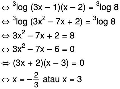 3log (3x – 1) + 3log (x – 2) = 3log 8 - Mas Dayat