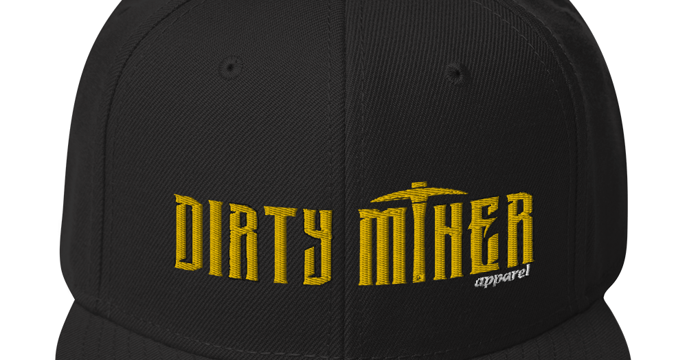 Dirty Miner Hats: DIRTY MINER GOLD DIGGER SNAPBACK HAT