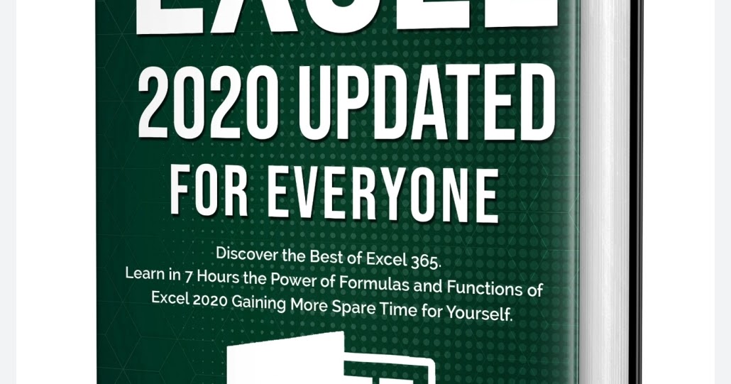 Excel 2020 Updated for Everyone: Discover the Best of Excel 365 - KING ...