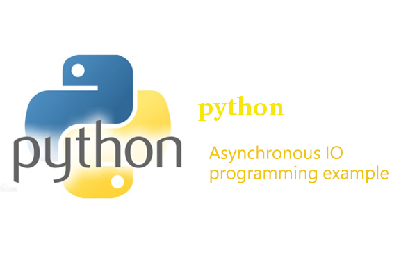 Ejemplo de programación de IO asíncrono de Python