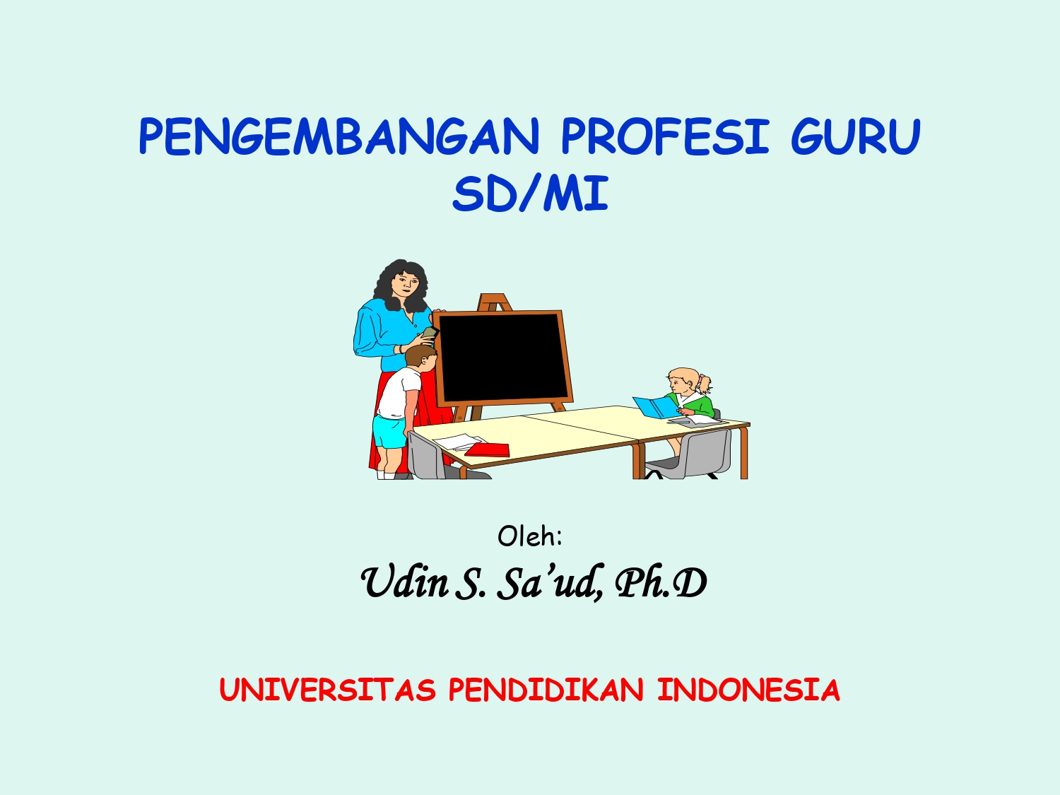 Pengembangan Profesi Guru