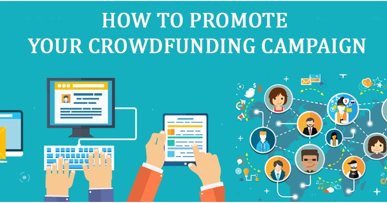 Crowdfund Center: How to Promote your Crowdfunding Campaign