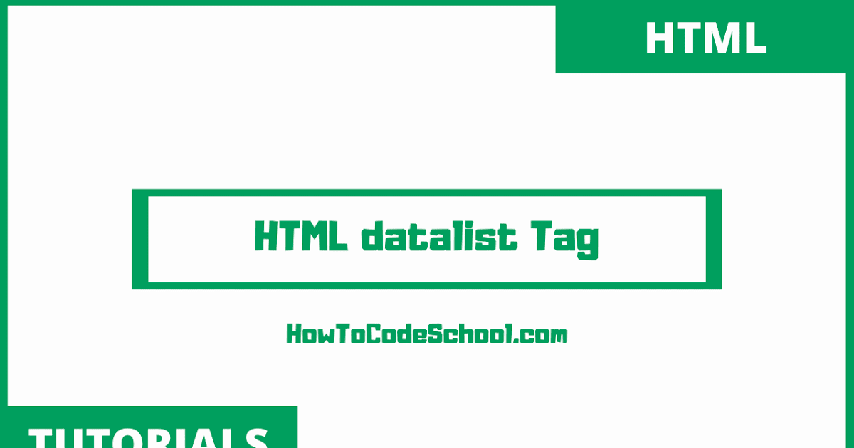 Html Datalist Tag