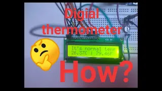 DIGITAL THERMOMETER USING ARDUINO