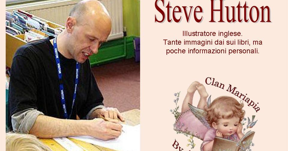 Soloillustratori: Steve Hutton