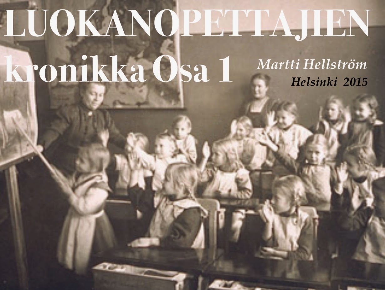 HELLSTRÖM: Pedagogiikkaa ja koulupolitiikkaa: Katse välillä taaksepäin osa 2