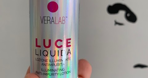 Cosmetic review num. 374... VERA LAB "Estetista cinica" - Luce liquida