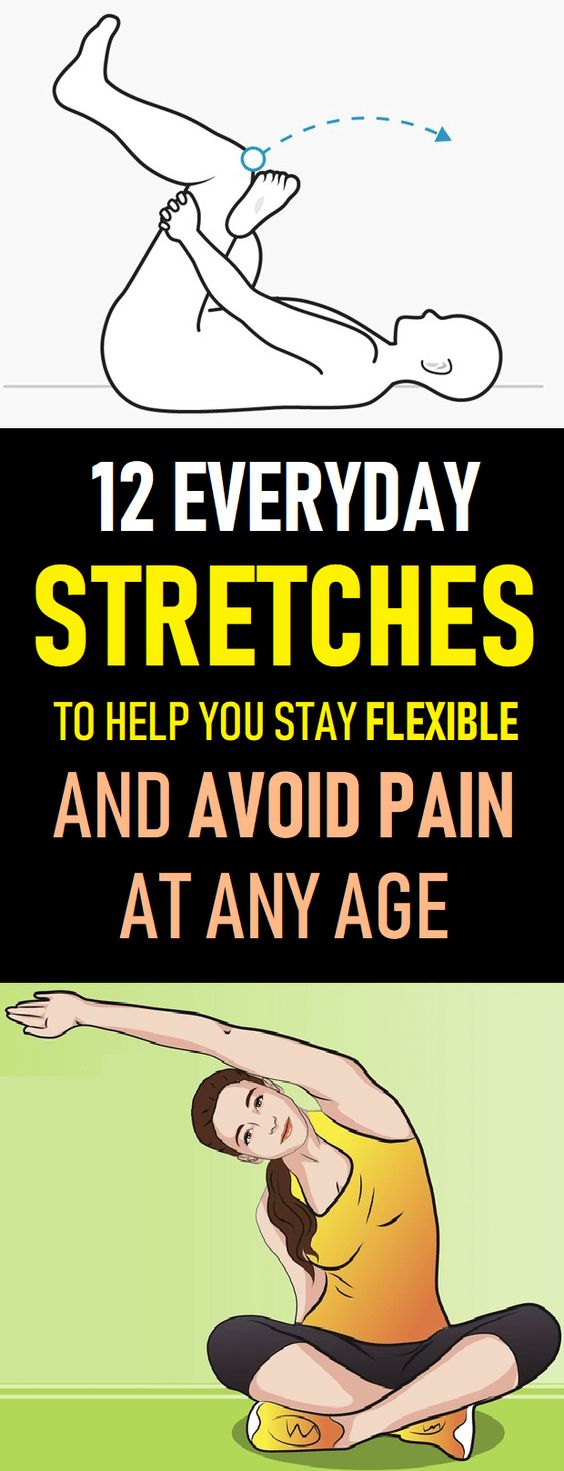 12 Everyday Stretches to Help You Stay Flexible and Avoid Pain at Any Age