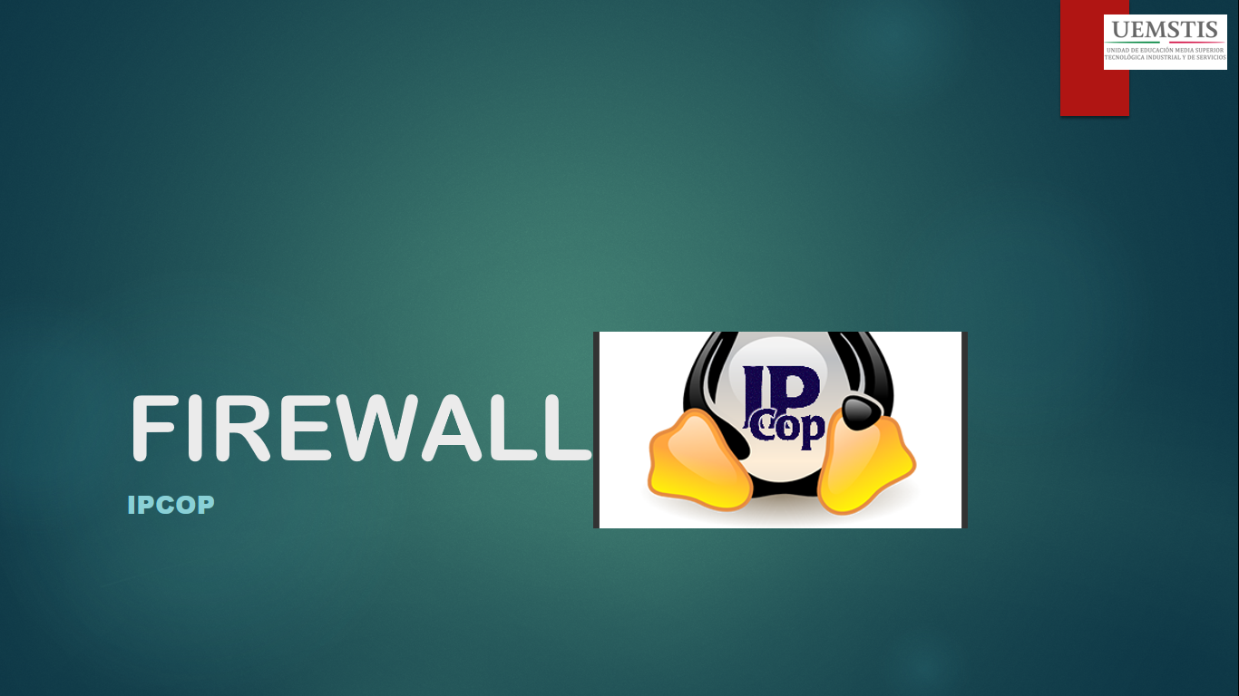 Presentación de IPCop y Firewall:)