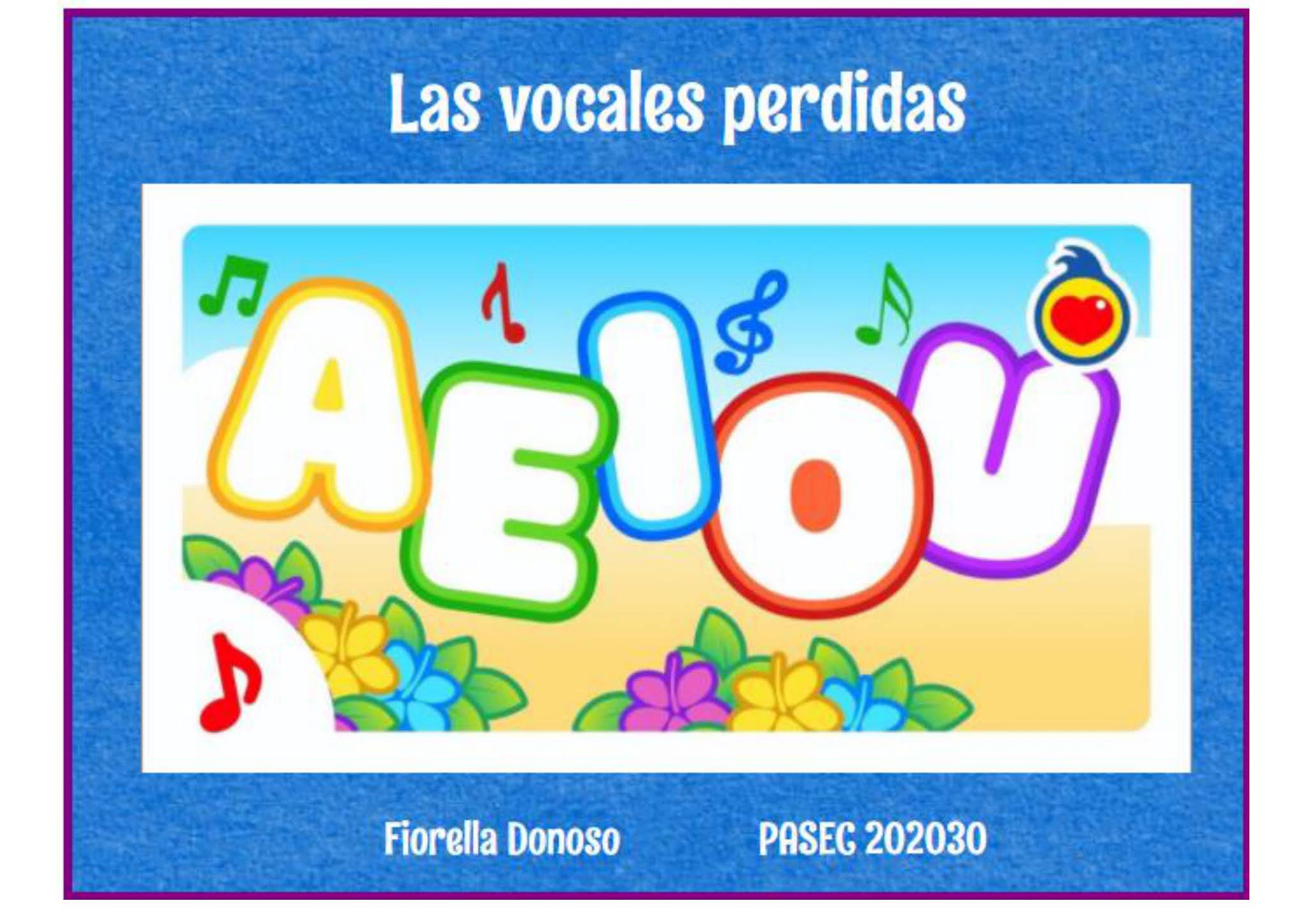 Infancia resiliente: Las vocales perdidas 🔤