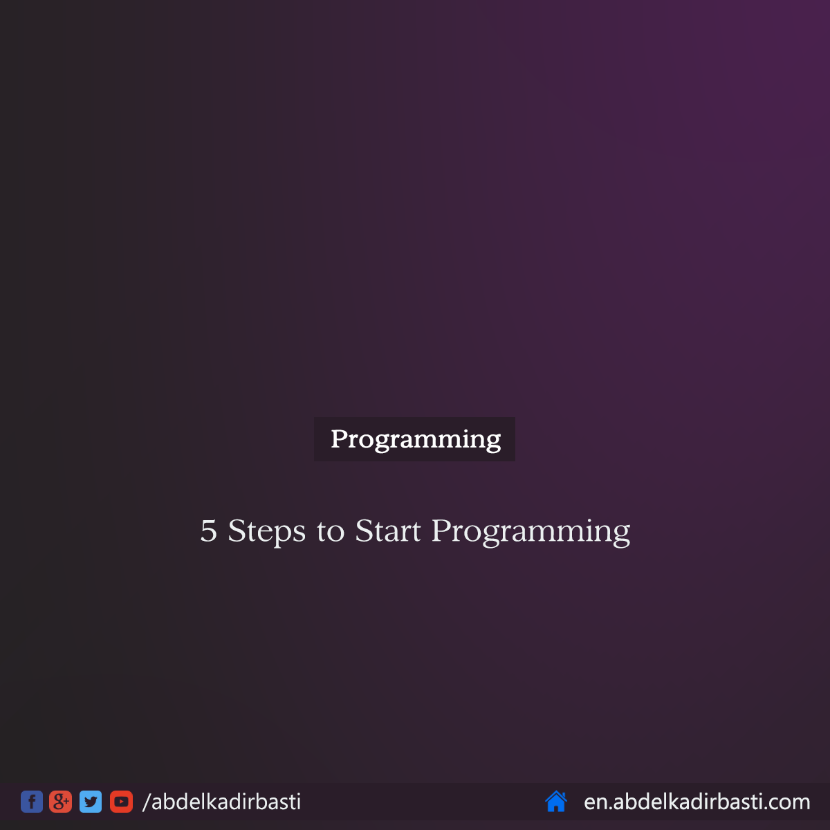 5 Steps to Start Programming - Community Of Ideas