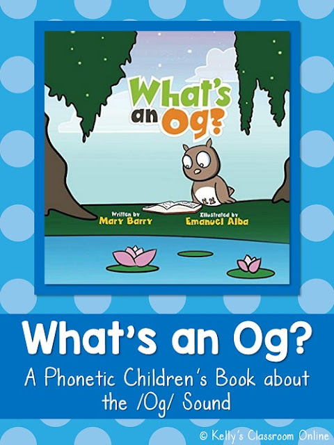 Kelly's Classroom Online: What's an Og? by Mary Barry