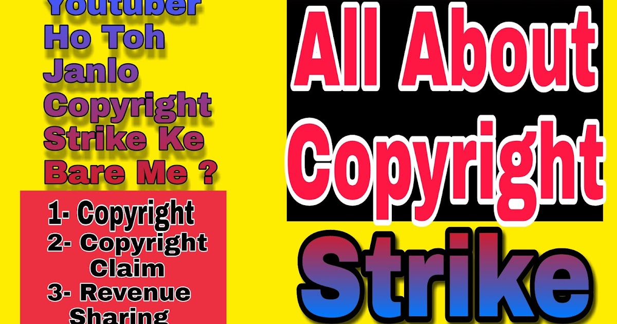All About Copyright Strike