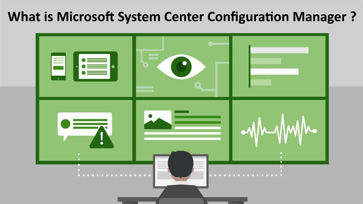 What is Microsoft System Center Configuration Manager