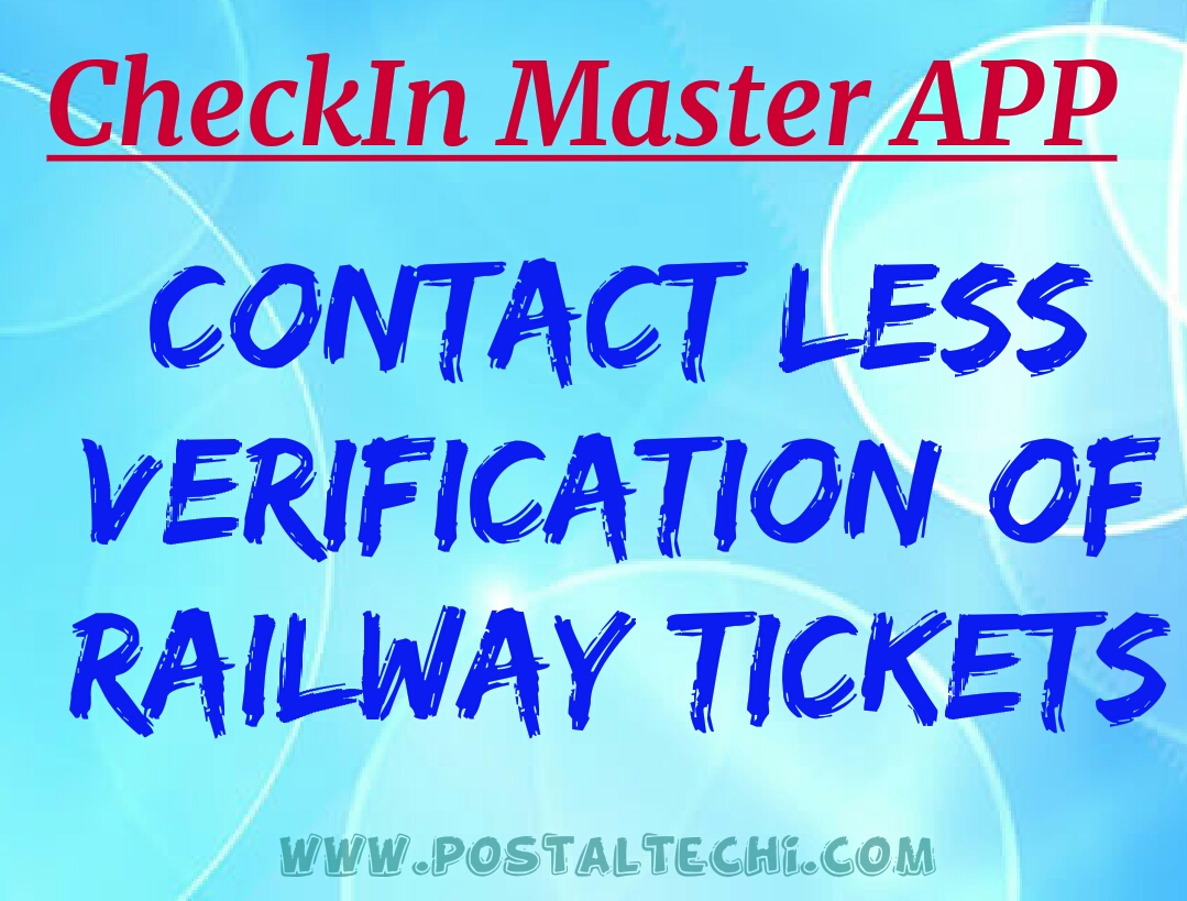 CheckIn Master APP | Contact less verification of Railway tickets