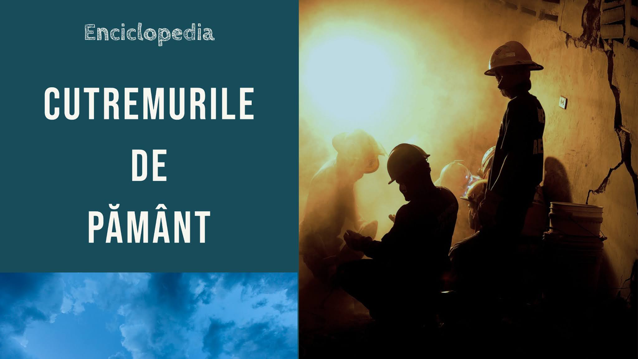 Ce sunt cutremurile de pamant?