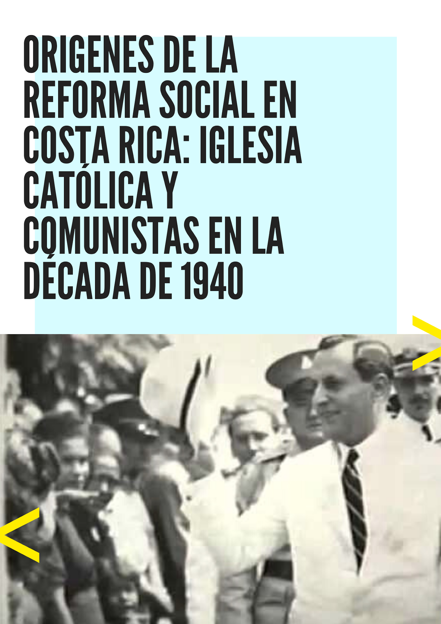 ORÍGENES DE LA REFORMA SOCIAL EN COSTA RICA: IGLESIA CATÓLICA Y ...
