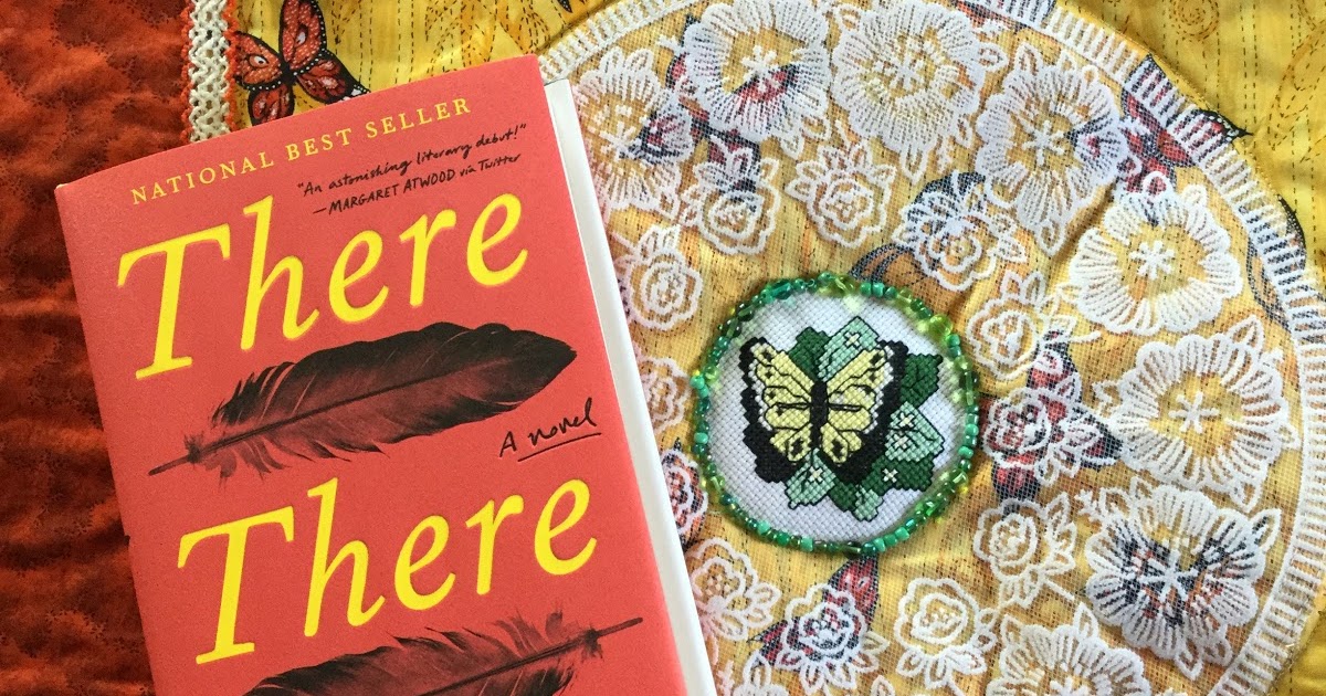 The Literate Quilter: There There by Tommy Orange