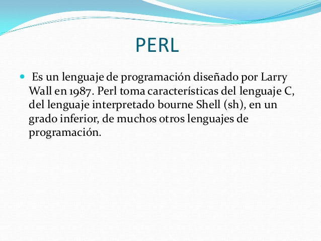 LENGUAJES DE PROGRAMACIÓN : PERL