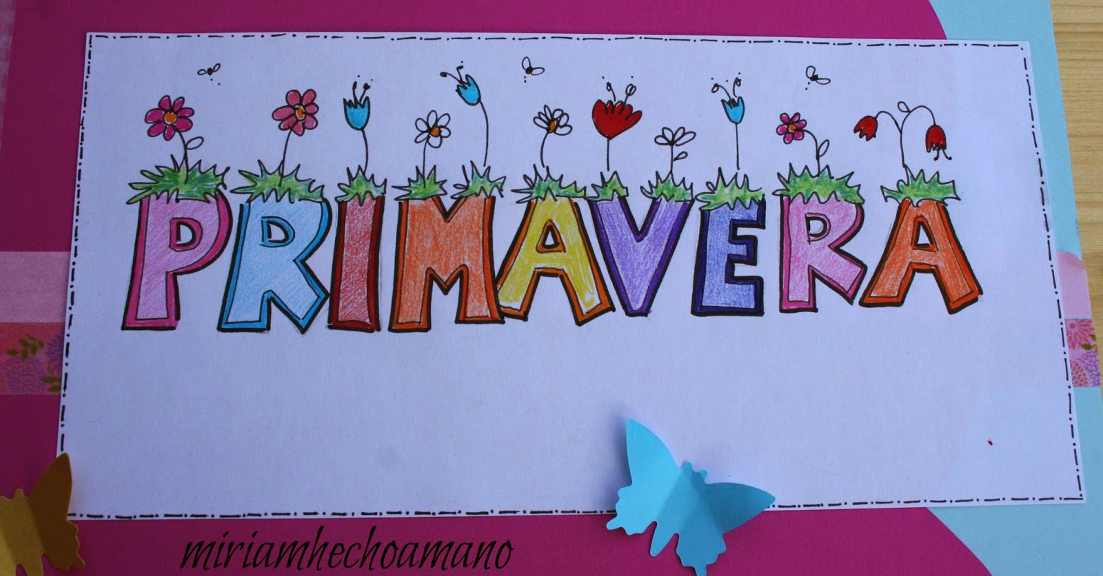 miriam hecho a mano: CARTEL BIENVENIDA PRIMAVERA. DESAFÍO LOVE CRAFT MARZO