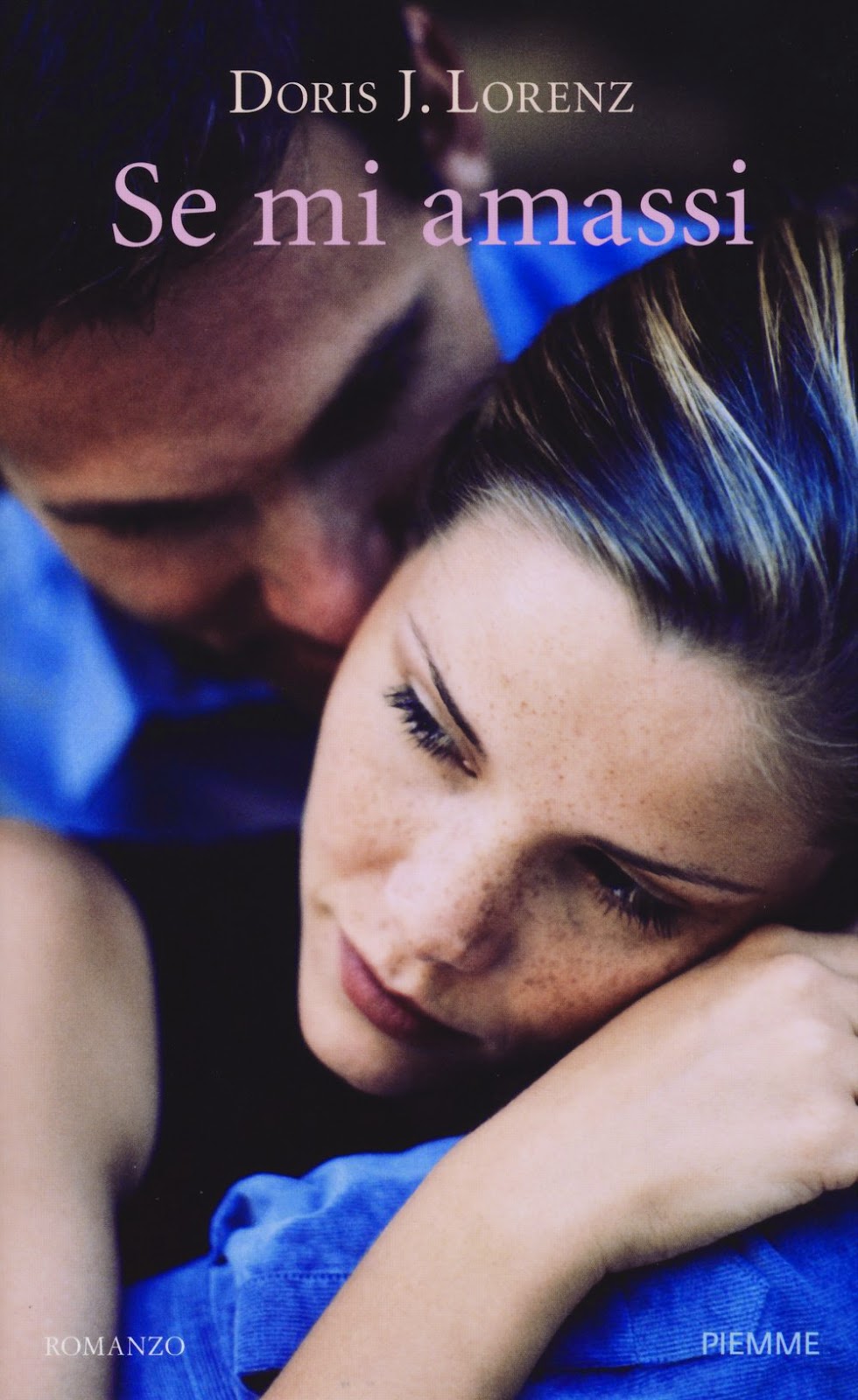 Recensione: SE MI AMASSI di Doris J. Lorenz