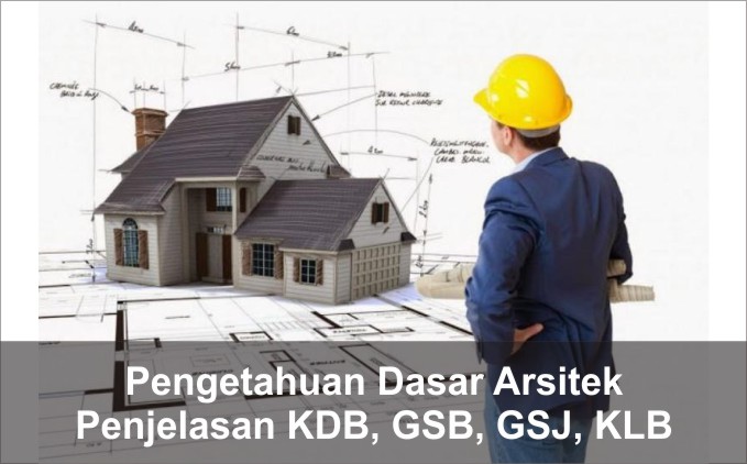 Penjelasan KDB, GSB, GSJ, dan KLB untuk Arsitek - Arsimedia