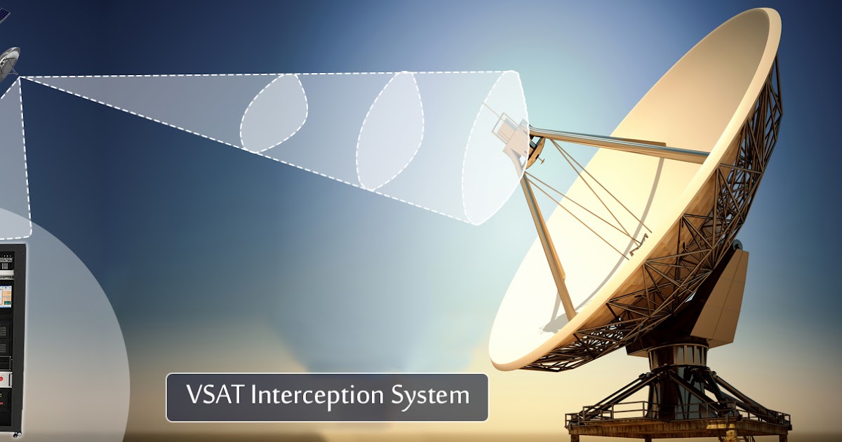 VSAT Interceptions System