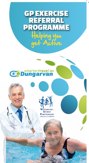 Waterford Sports Partnership: Dungarvan GP Exercise Referral Scheme