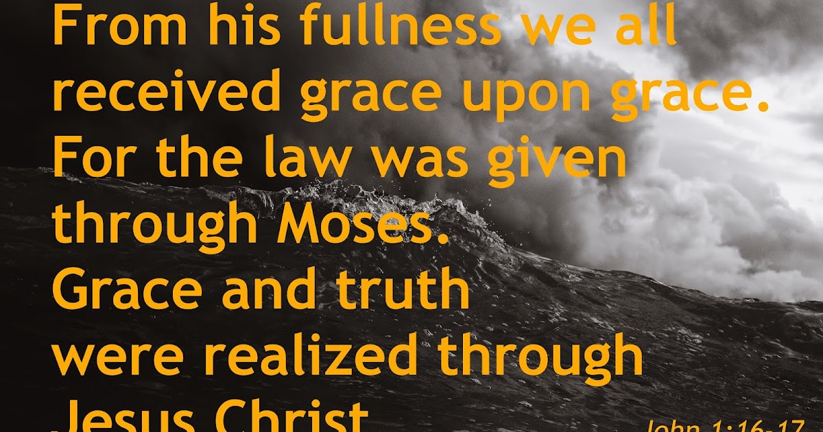 John 1 16 17