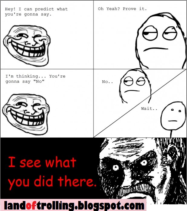 Home: Art of trolling - Oh Yeah ? Prove it.