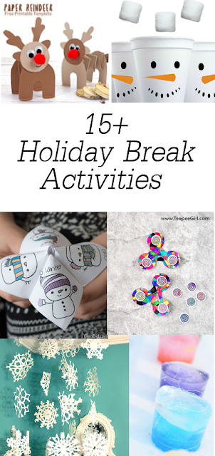15+ Holiday Break Activities for Families | Sew Simple Home