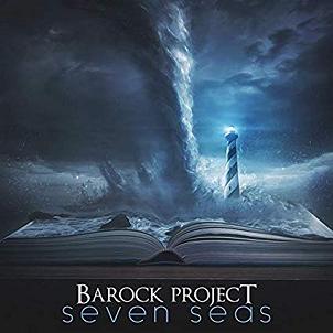 New Prog Releases: Barock Project "Seven Seas"