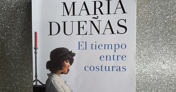 El tiempo entre costuras