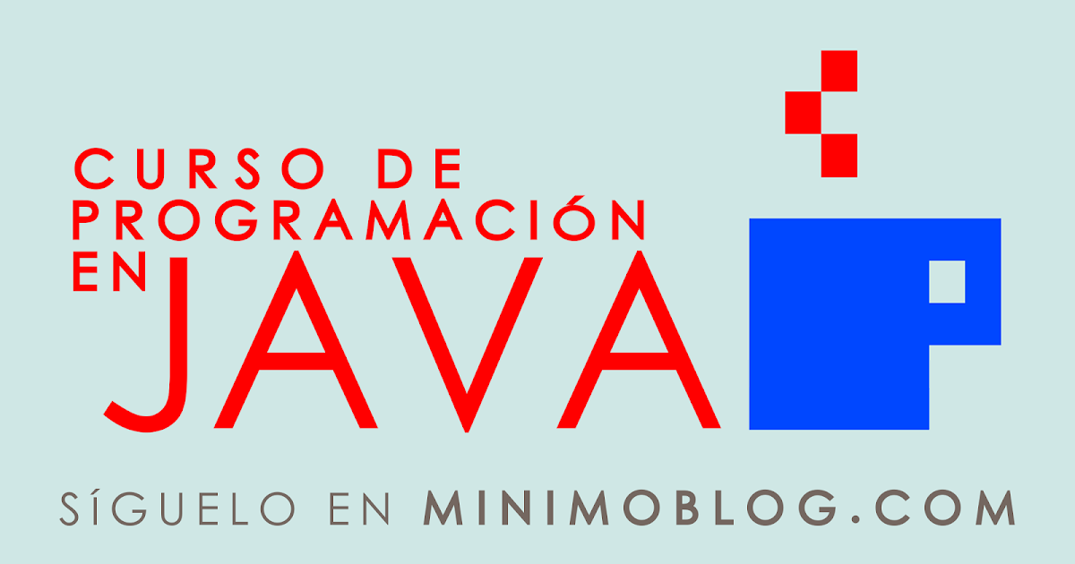 Mínimo: Curso de programación en Java: 2 Instalación y configuración ...