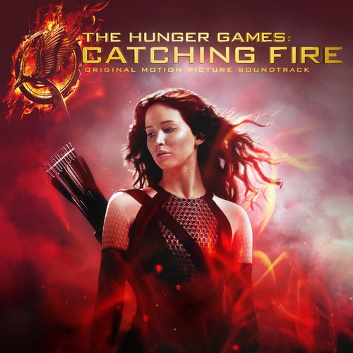 The Hunger Games : Catching Fire Soundtrack (Album) 2013 | delicious to c