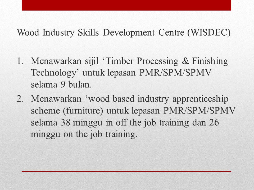Everything About Wood: WOOD INDUSTRY SKILLS DEVELOPEMENT CENTRE ( WISDEC )